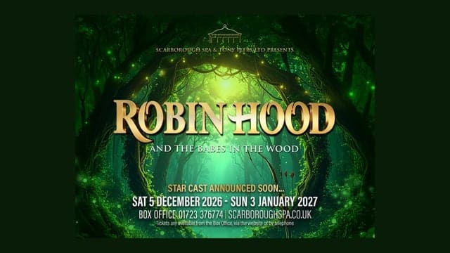 Robin Hood & the Babes In the Wood - An Event In Scarborough ...